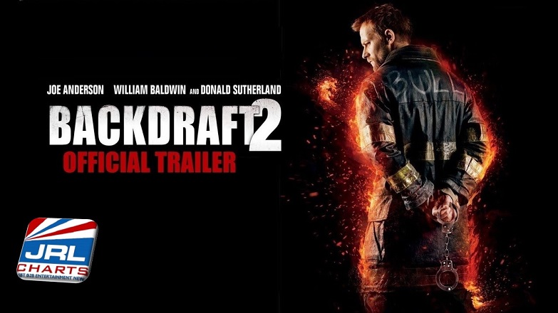 Backdraft 2 Official Trailer Released by Universal Home Pictures - JRL ...
